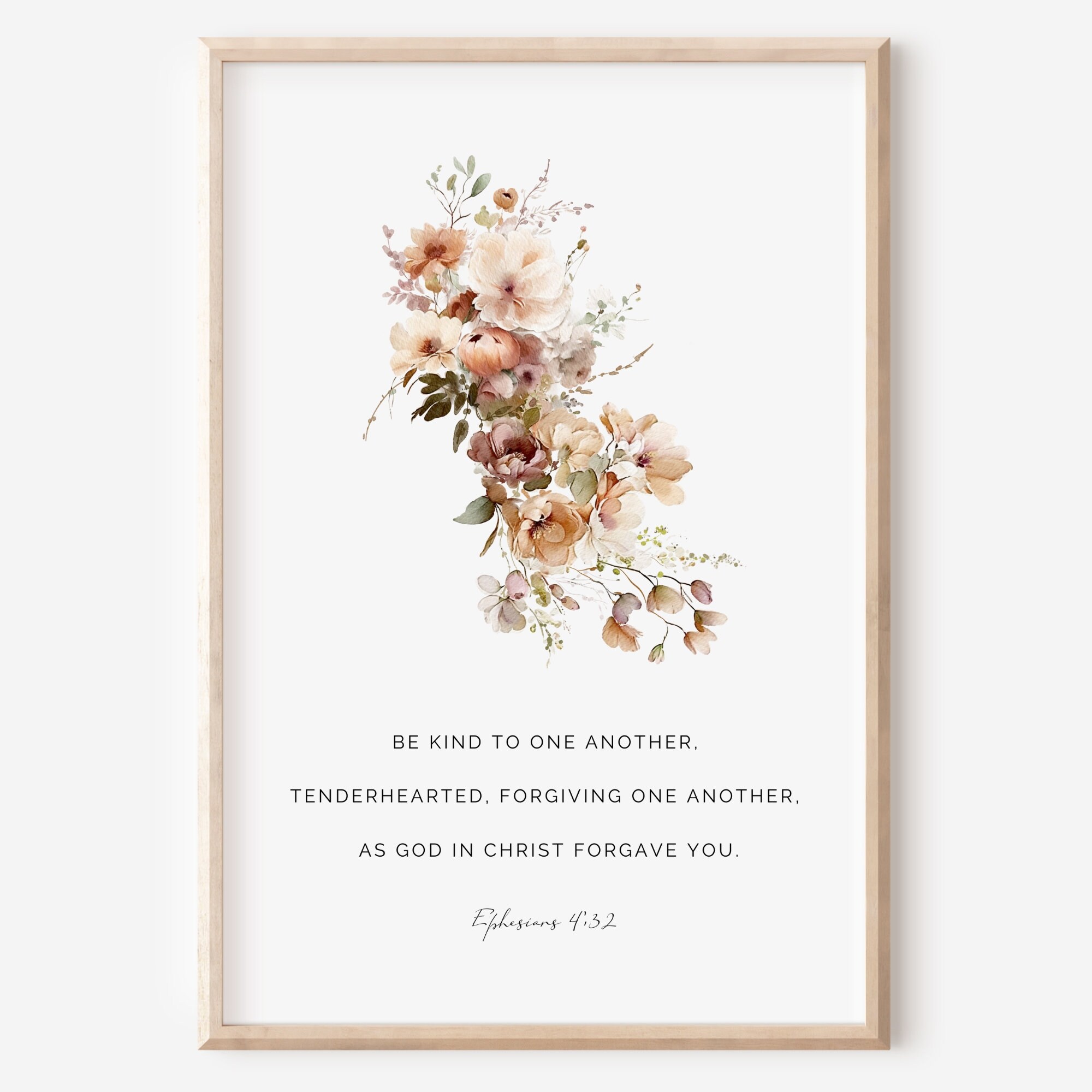 Ephesians 4:32 Be Kind to One Another, Printable, Bible Verse Wall Art ...