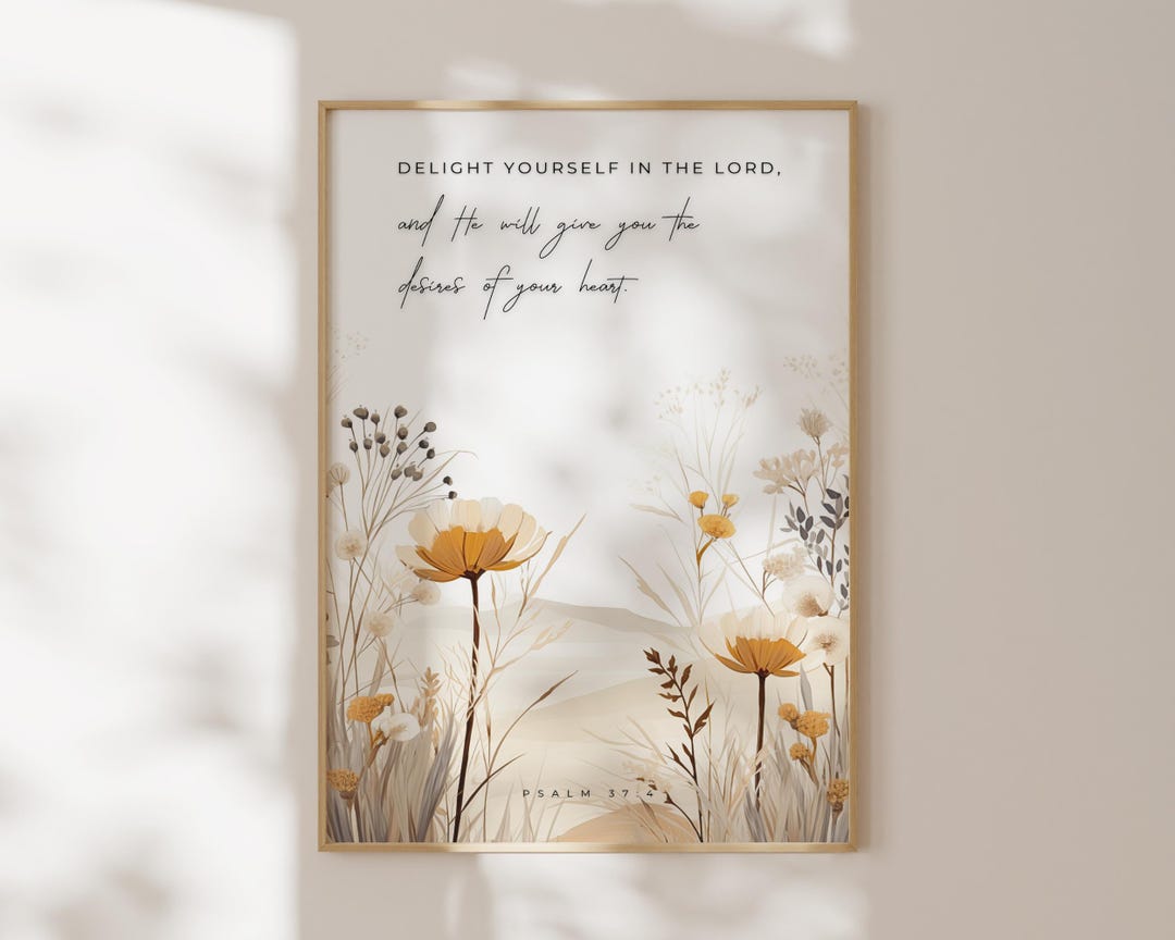 Psalm 37:4 Delight Yourself in the LORD, Printable, Bible Verse Wall ...