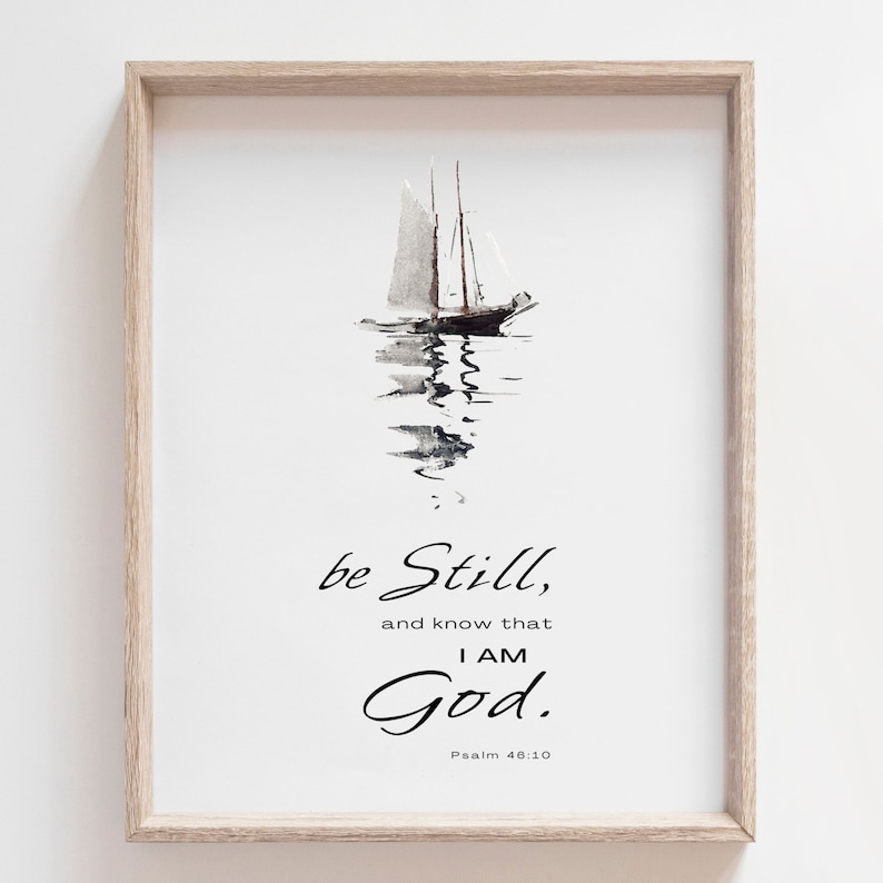 Psalm 46:10 Be Still, and Know That I Am God, Printable Bible Verse ...