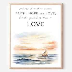 1 Corinthians 13:13 and Now These Three Remain, Printable, Bible Verse ...