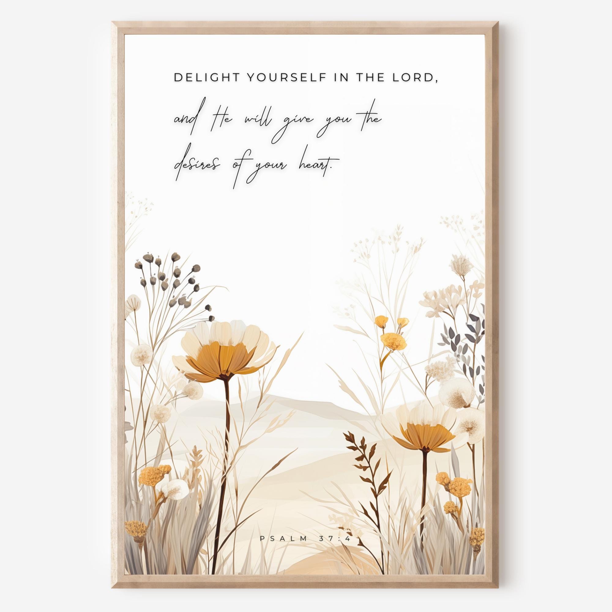 Psalm 37:4 Delight Yourself in the LORD, Printable, Bible Verse Wall ...