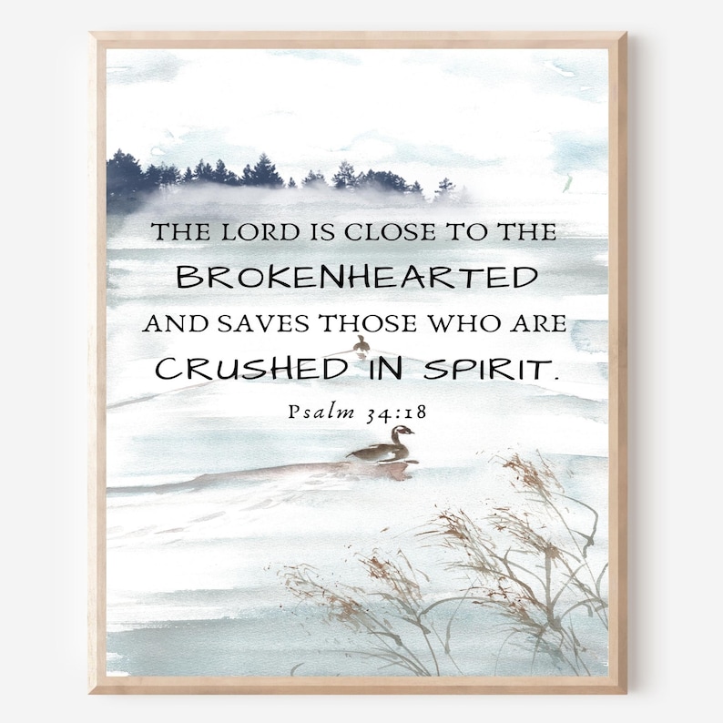 Psalm 34:18 the Lord is Close to the Broken Hearted Bible - Etsy