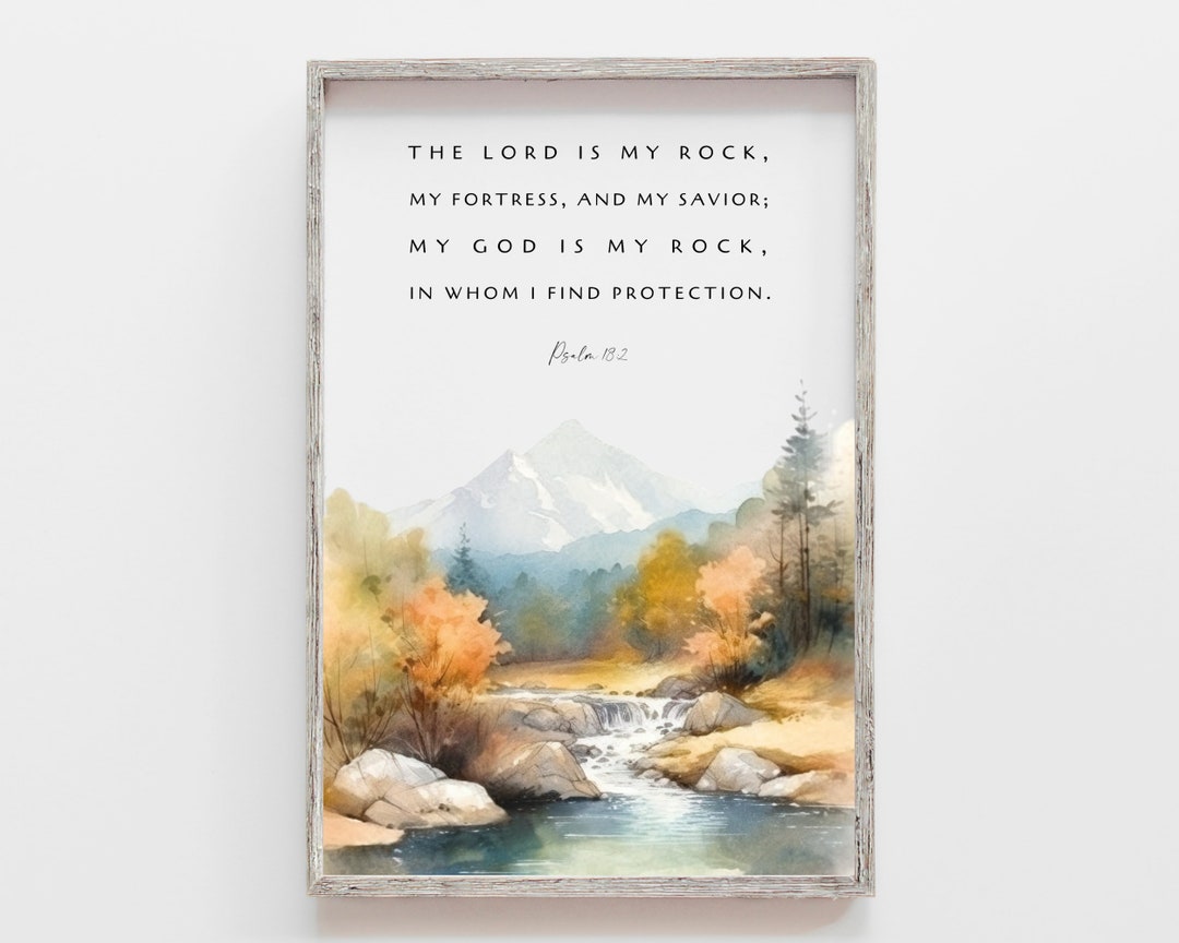 Psalm 18:2 the LORD is My Rock, Printable, Christian Art, Bible Verse ...