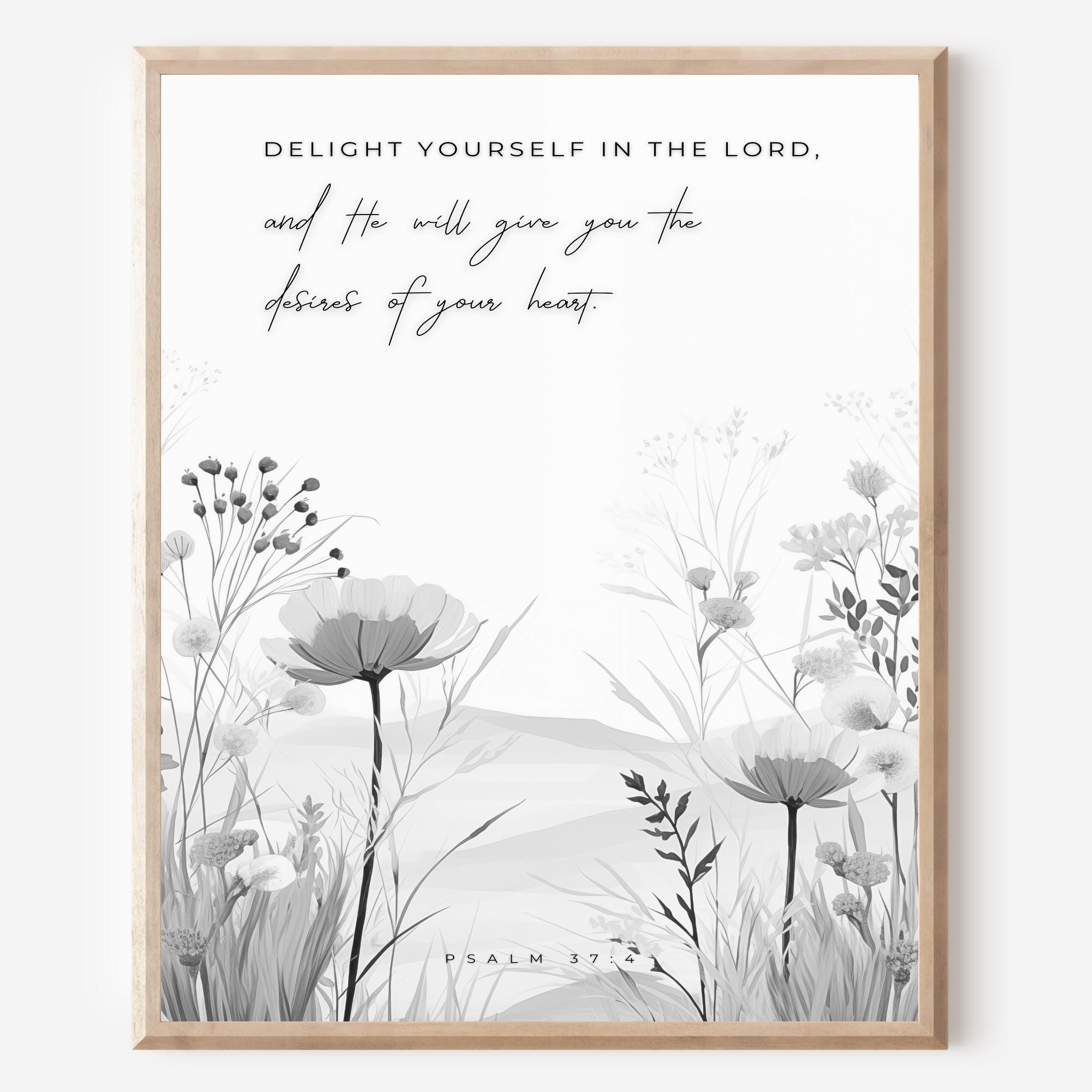 Psalm 37:4 Delight Yourself in the LORD, Printable, Bible Verse Wall ...