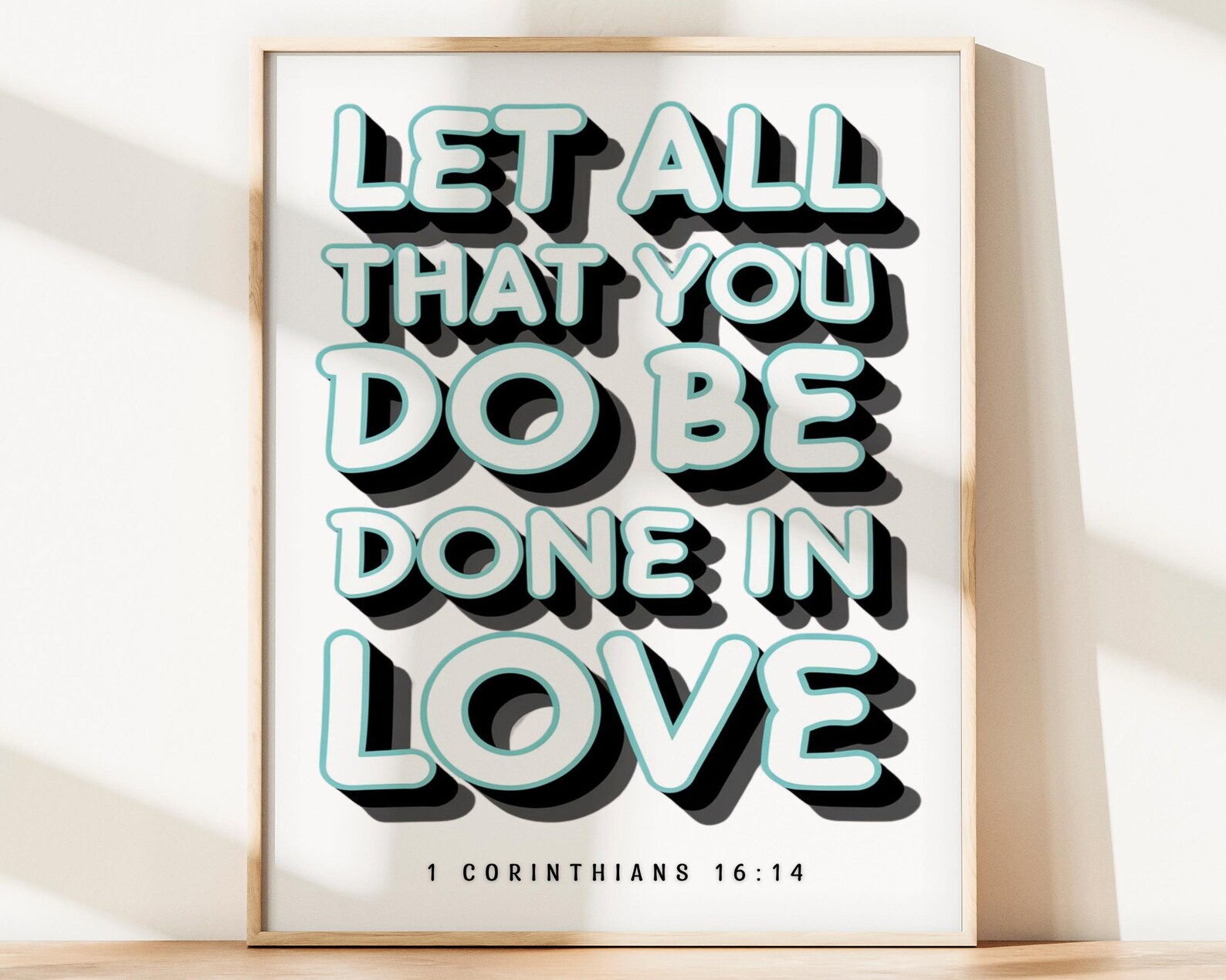 1 Corinthians 16:14 Let All That You Do Be Done in Love, Printable ...