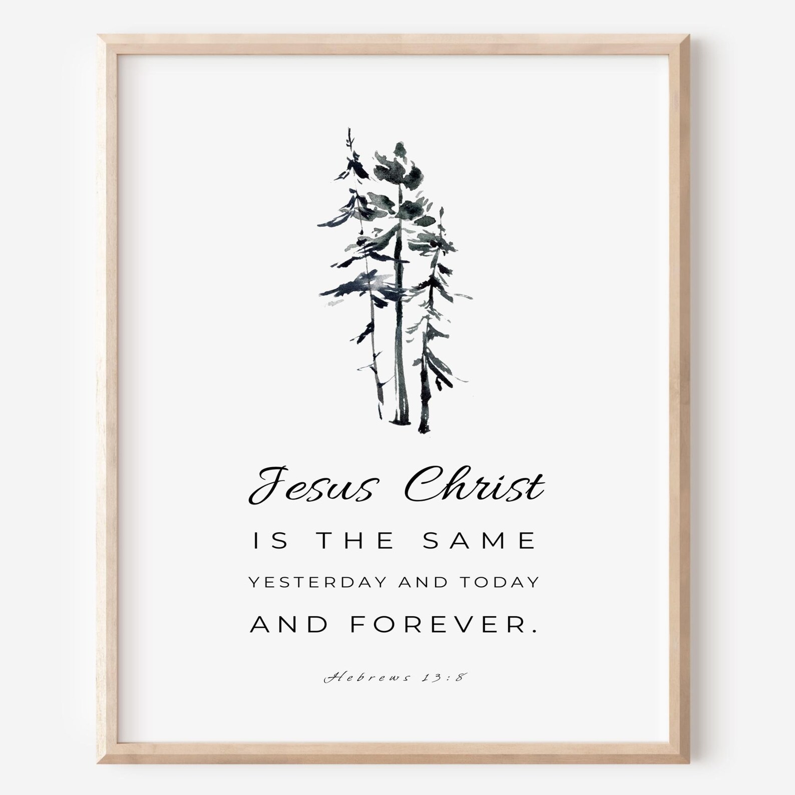 Hebrews 13:8 Jesus Christ is the Same Yesterday and Today and - Etsy