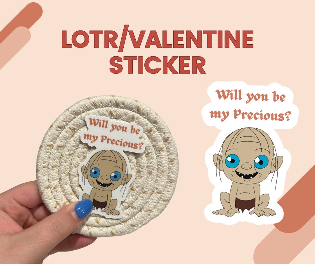Will You Be My Precious Cute Stickers Laptop Decals LOTR Hobbit ...