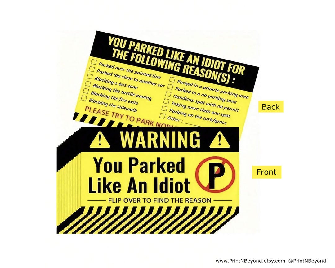 You Park Like an Idiot Cards - Funny Passive Aggressive Parking Notes ...