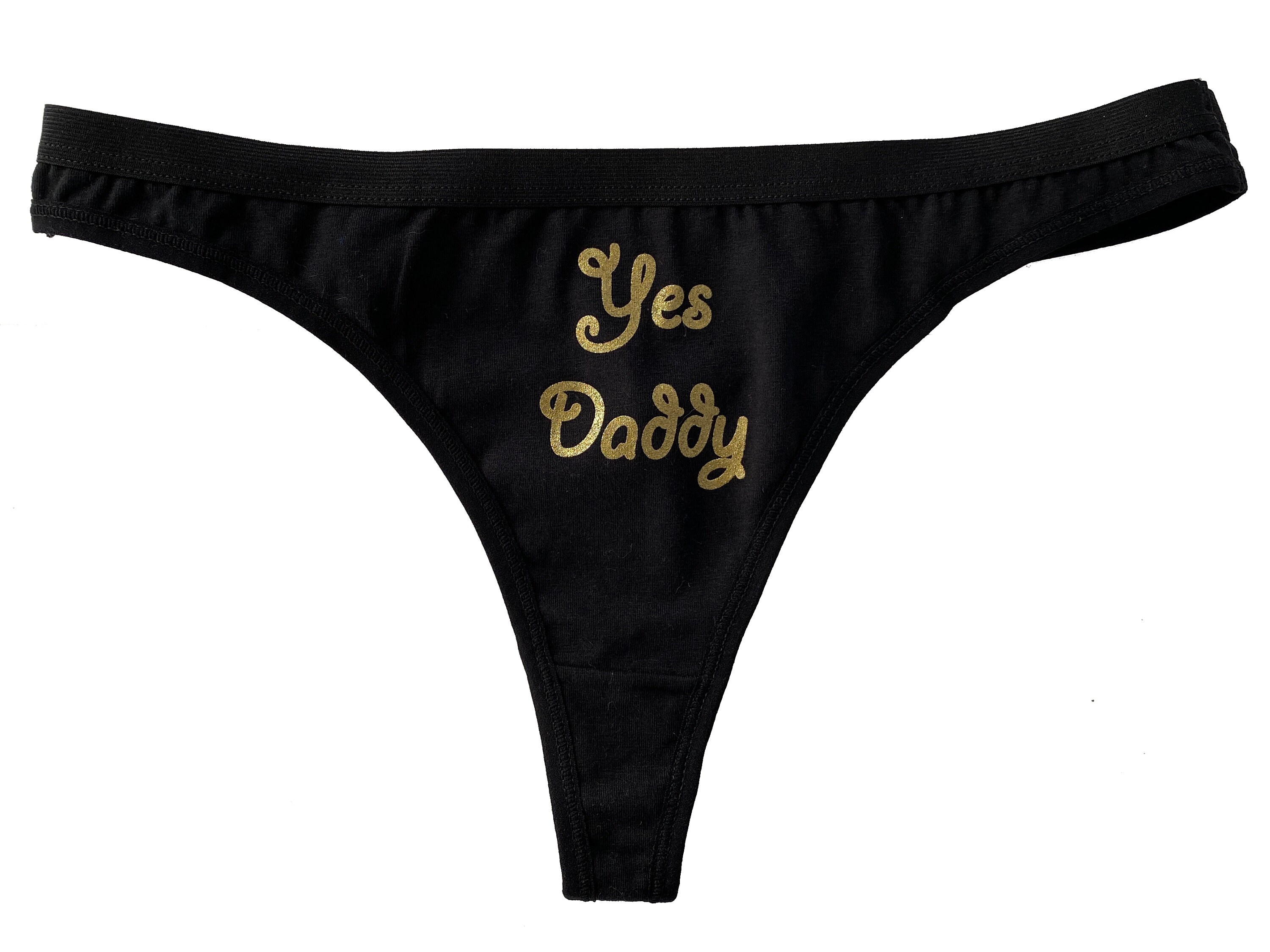 Yes Daddy Thong Panty Etsy