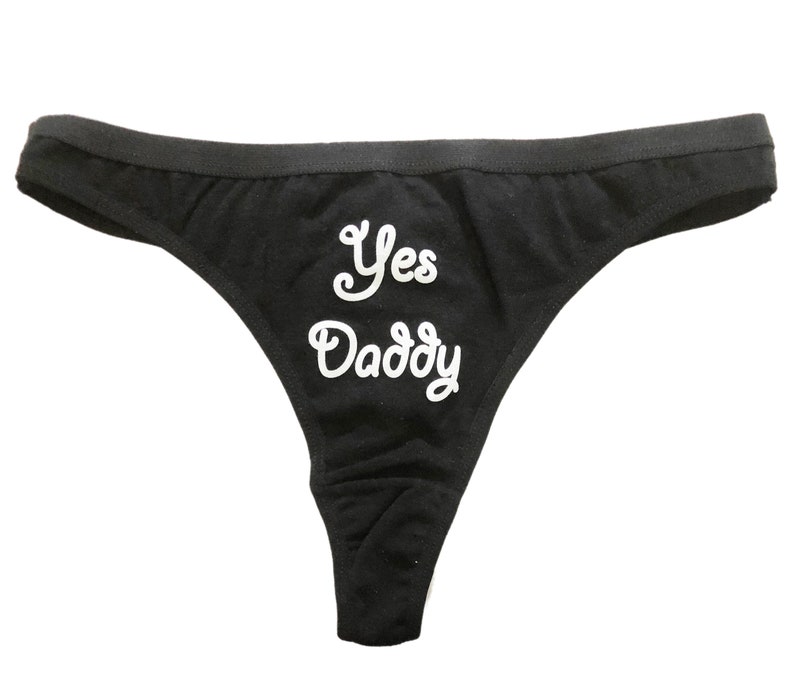 Yes Daddy Thong Panty Etsy