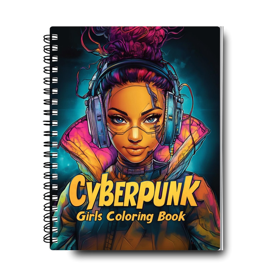 Cyberpunk Coloring Book | Dystopian Coloring Book | Girls Coloring Book ...