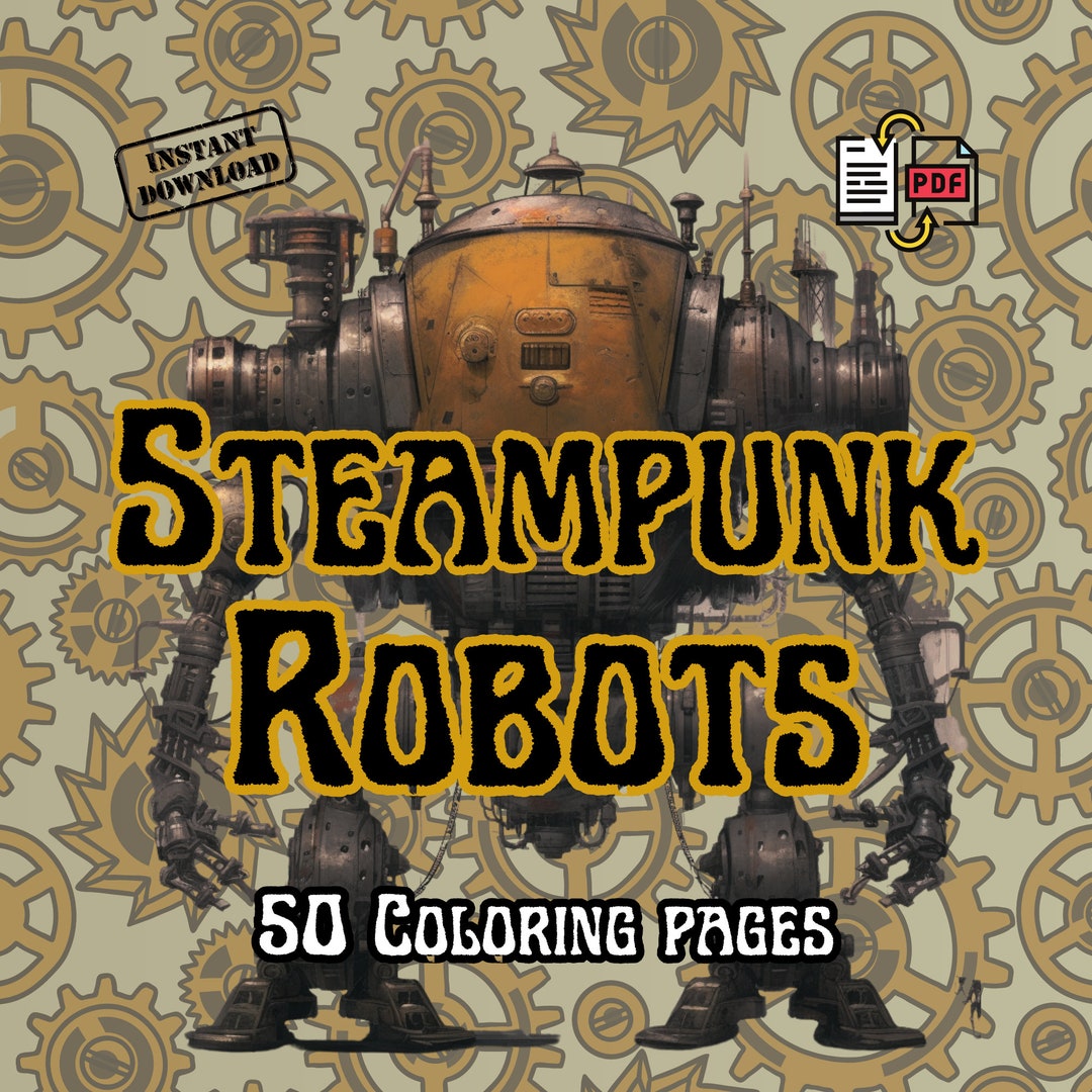Steampunk Robots Coloring Pages Printable Coloring Pages - Etsy