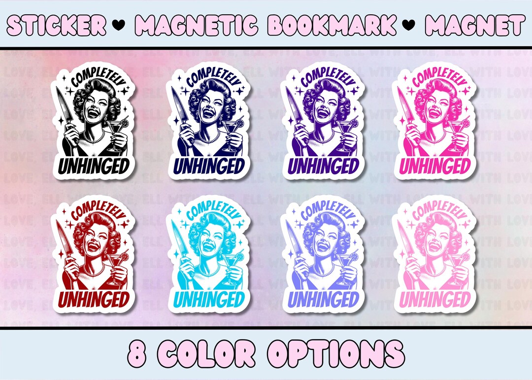 Handmade Vinyl Sticker - "completely Unhinged" - Etsy