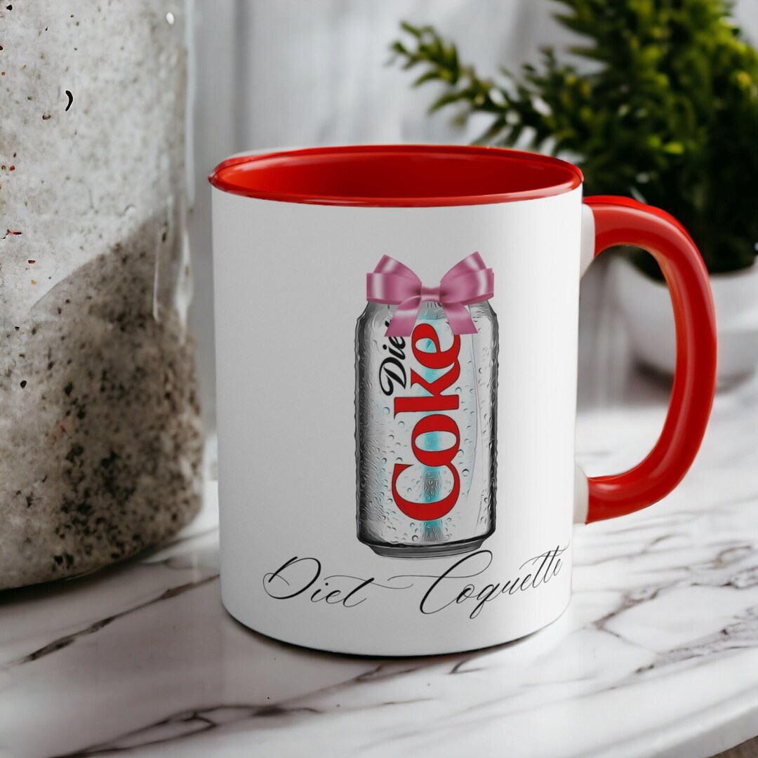 Diet Coquette Ceramic 11 Oz Mug Diet Coke Coquette Mug Diet Mtn Dew ...