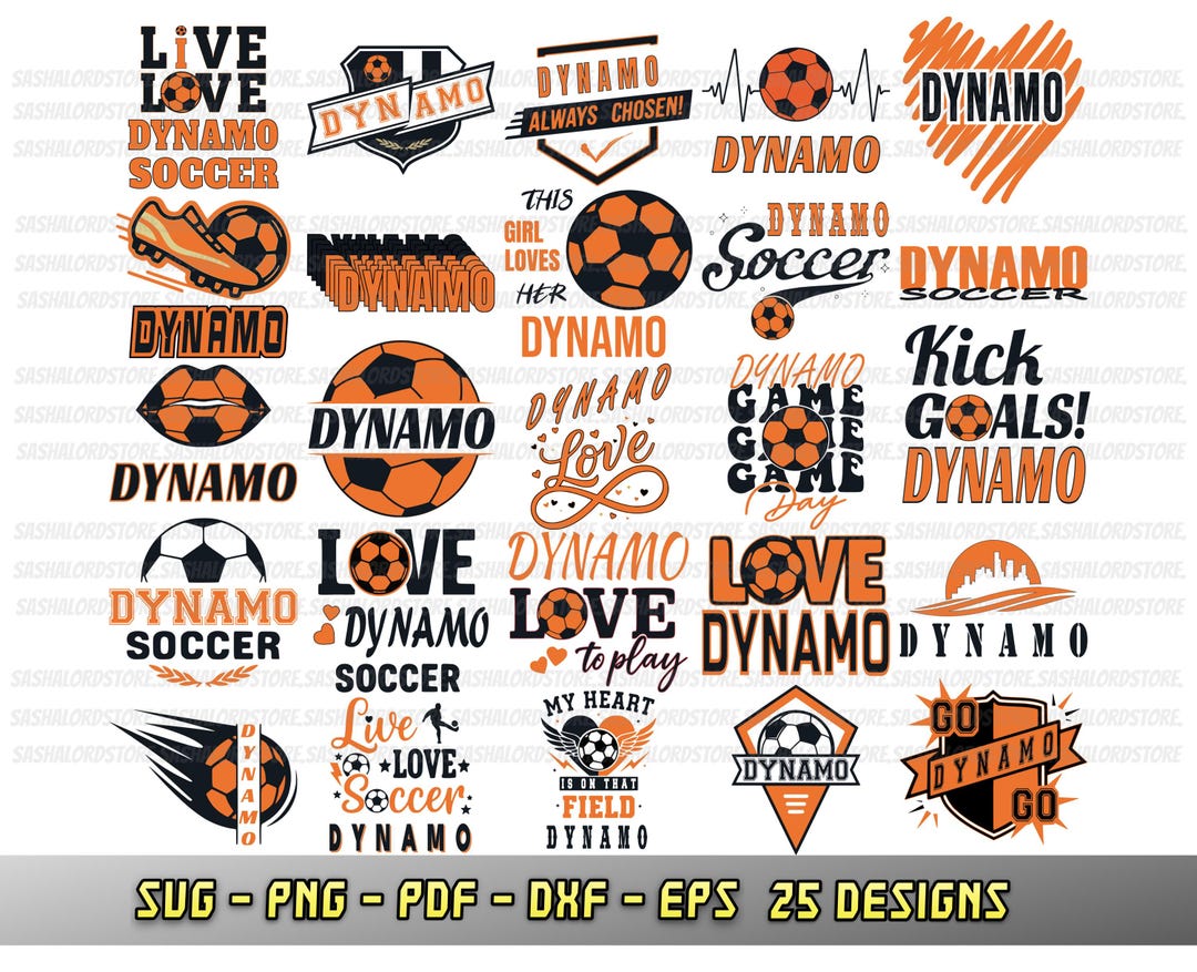 Dynamo Soccer Bundle, 25 Fan Designs, SVG Cricut Files, DIY, Vector for ...