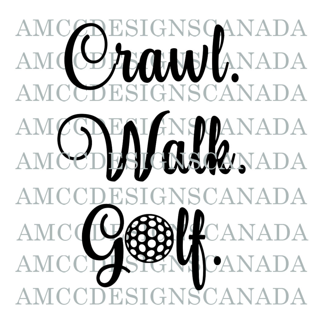 Crawl Walk Golf PNG - Etsy