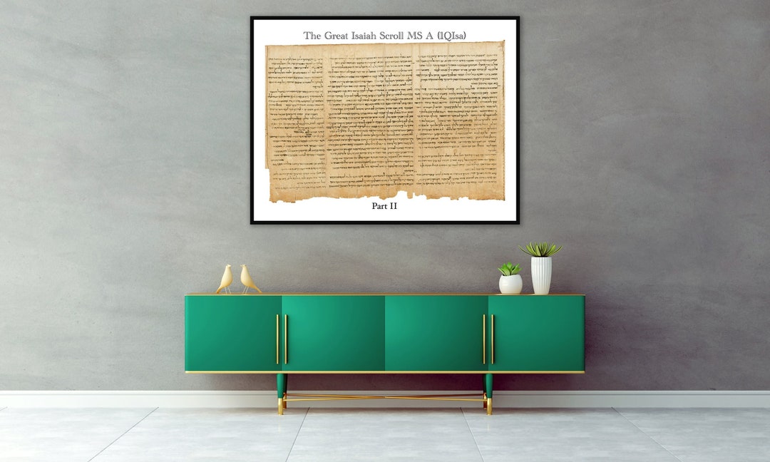Unframed, the Great Isaiah Scroll PART 2, MS A (1qisa) 1st Century BCE ...