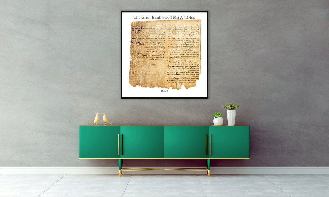 The Great Isaiah Scroll PART I, MS A 1qisa 1st Century BCE, Manuscript ...