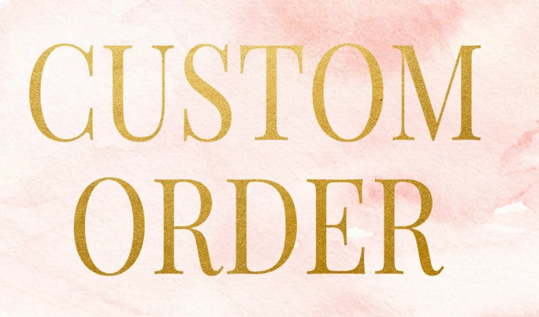 Custom Order Listing - Etsy