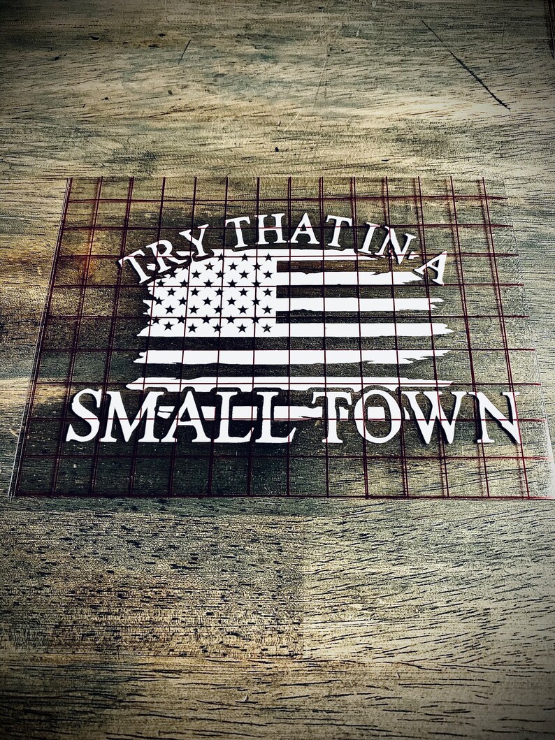 Try That in a Small Town American Flag Decal, Jason Aldean Decal White ...