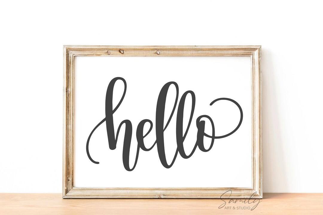 Hello Svg, Hello Sign SVG, Hello Cut File, Hand Lettered Hello ...