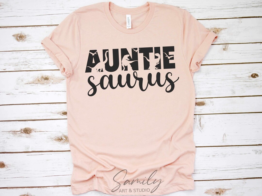 Auntie Saurus Svg, T-rex Dinosaur Svg, Auntie Svg, Dinosaur Auntie Svg ...