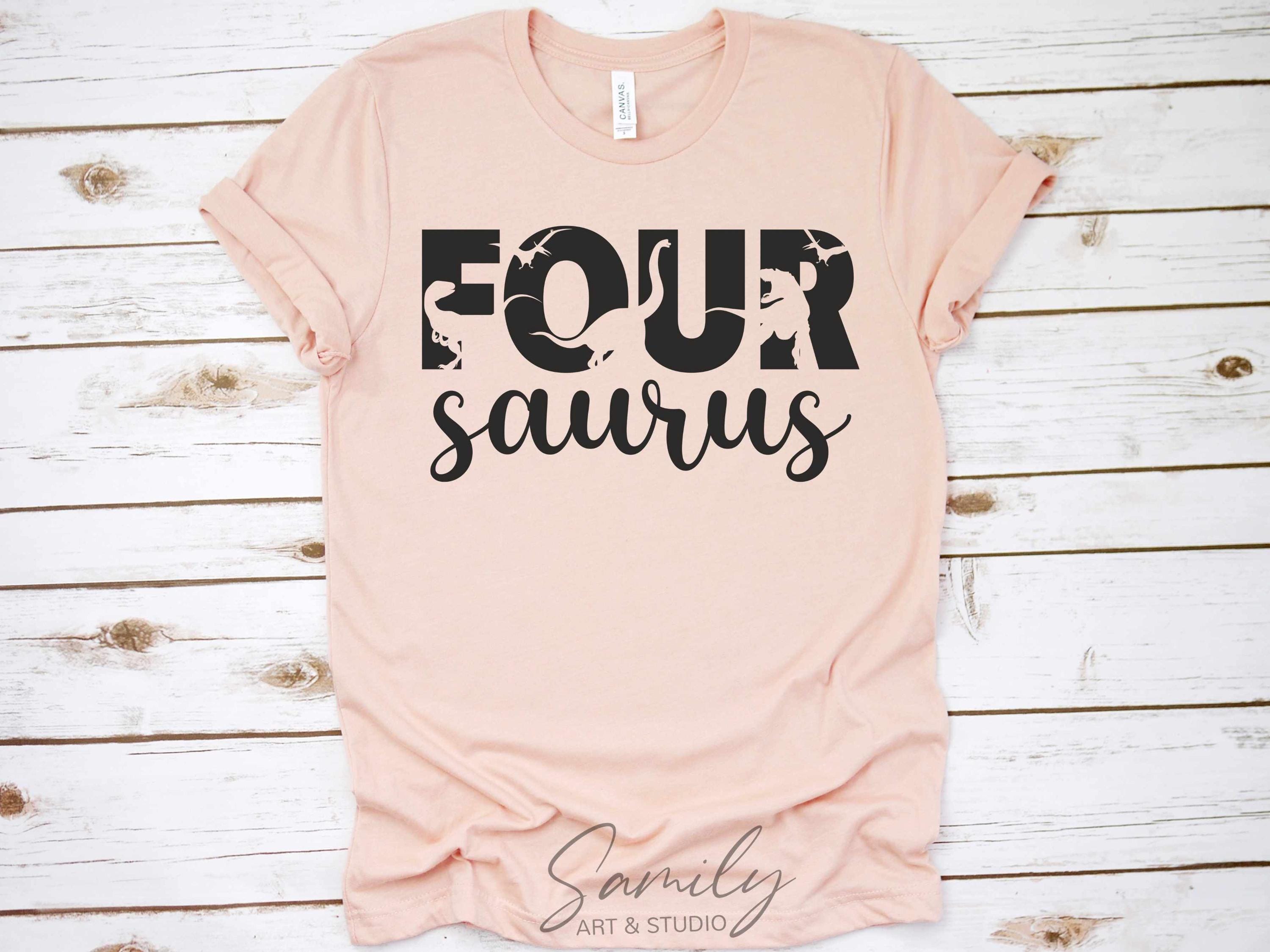 Four Saurus Svg, Four Birthday Svg, Birthday Dinosaur Svg, Cut File for ...