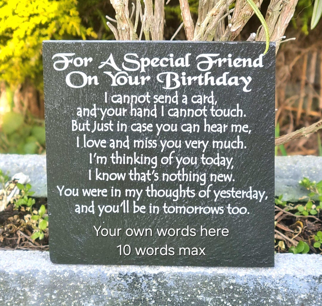 Friend Birthday Memorial Plaque Personalised Friend Remembrance Slate ...