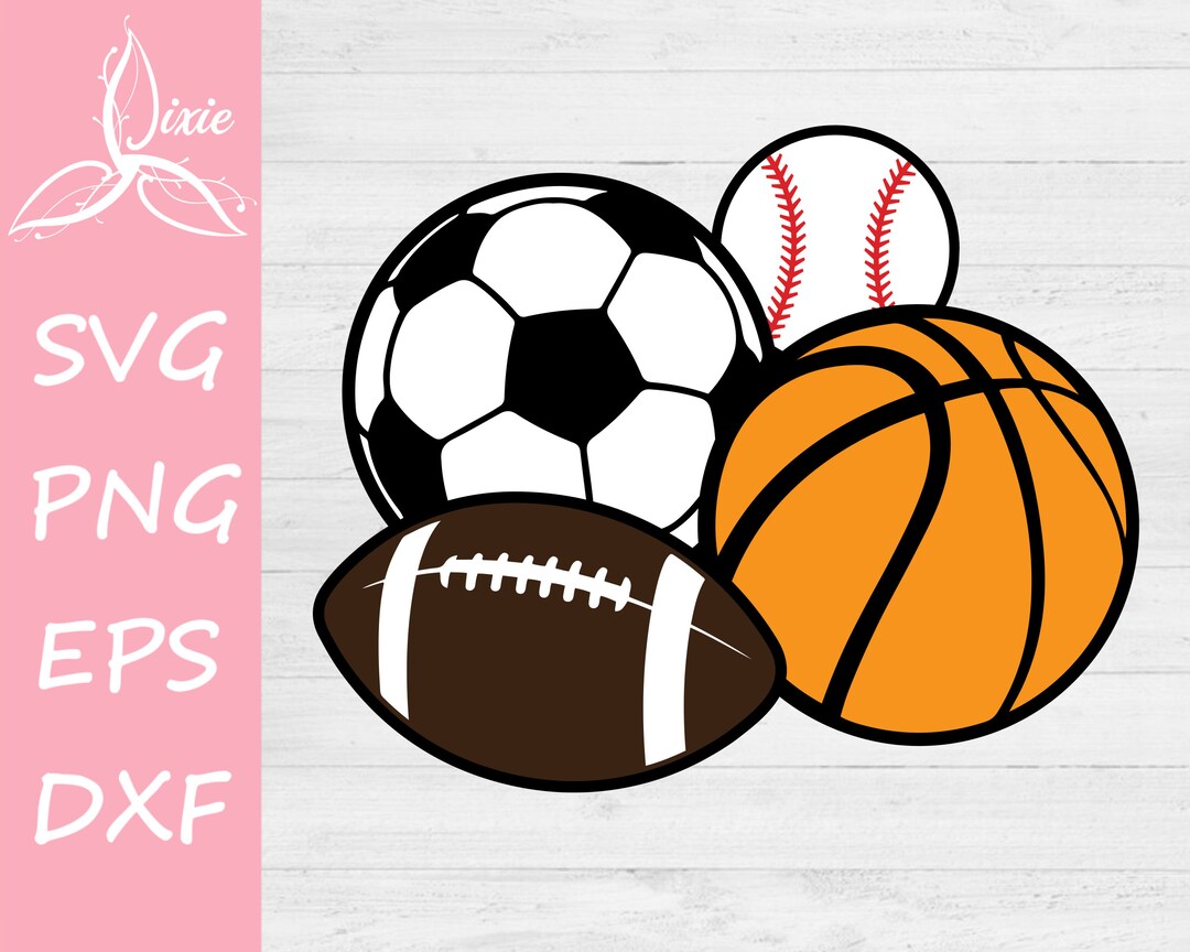 Sport Balls SVG, Sport Balls Cut File, Basketball SVG, Football Ball ...