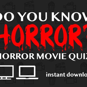Do You Know Horror Horror Movie Quiz - Etsy