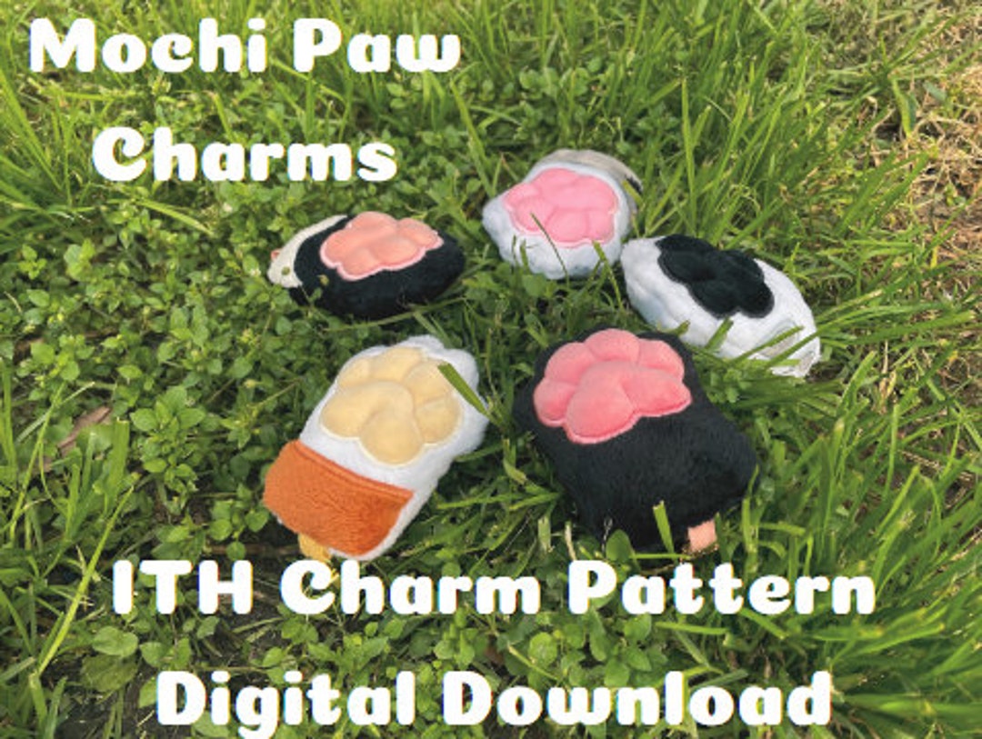 Mochi Paw Charm ITH Embroidery Pattern DIGITAL DOWNLOAD - Etsy