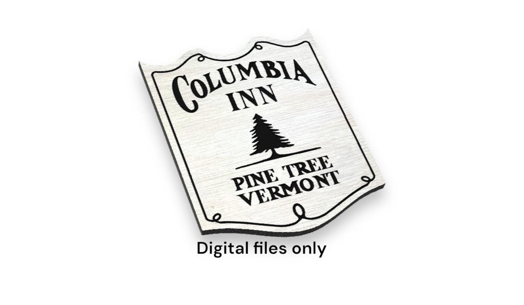 Columbia Inn Vermont Sign From White Christmas - Can Be Sized for ...