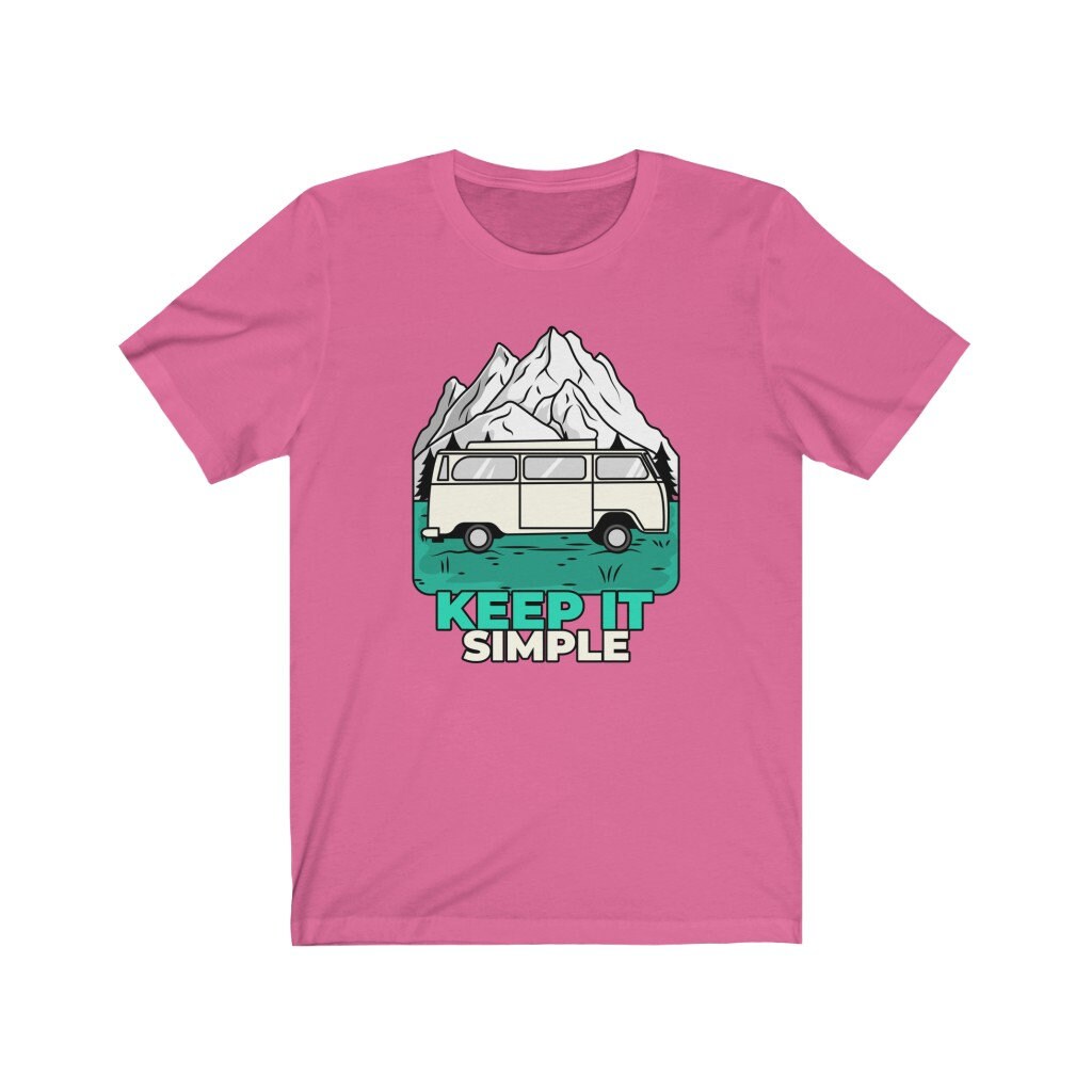 Keep It Simple Shirt, Van Life Shirt, Vantastic Shirt, Camping Shirt ...