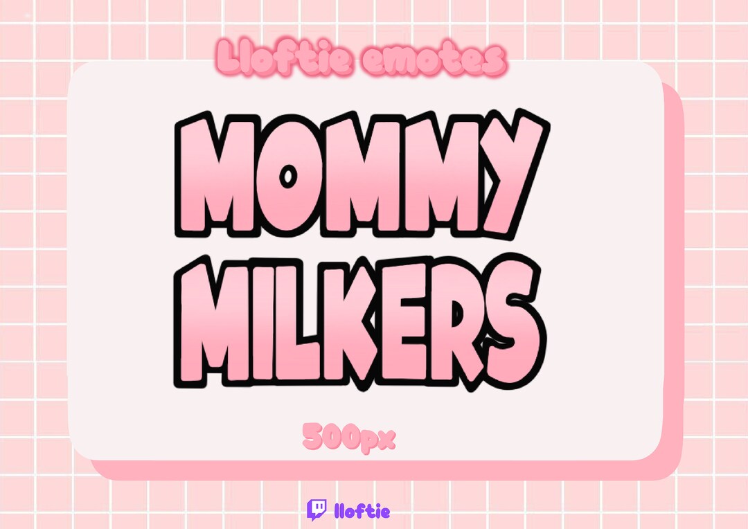 Cute Kawaii MOMMY MILKERS Twitch / Discord Emote for Streaming 500px - Etsy