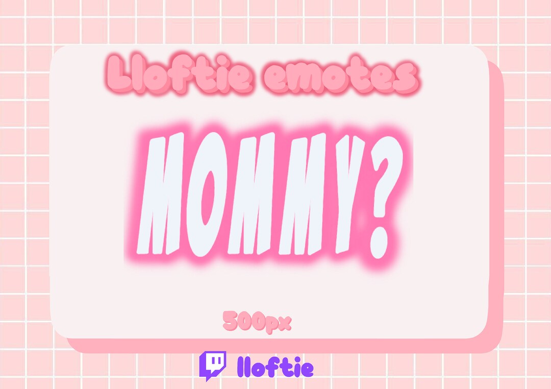 Cute Kawaii MOMMY Text Txt Emote for Twitch / Discord 500px - Etsy