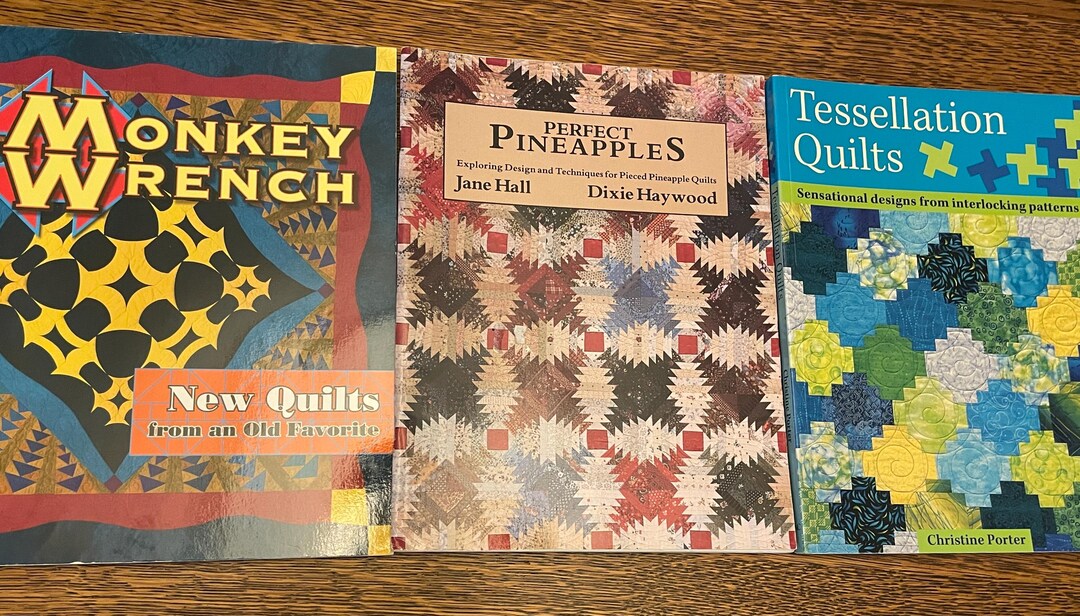 Lot of 3 Quilting Pattern Books: Monkey Wrench, Perfect Pineapples ...