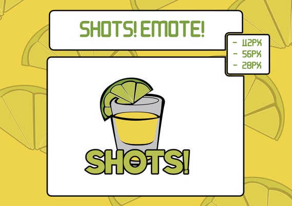 Shots Emote Twitch Emote Discord Emote Youtube Emote | Etsy