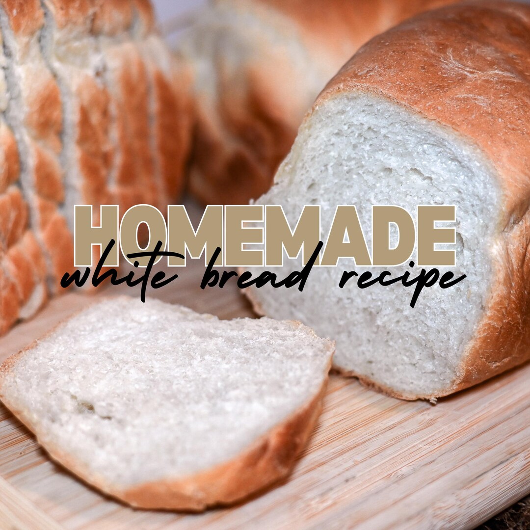 The Perfect Bread Loaf Recipe - White Bread Recipe for Sandwich Bread ...