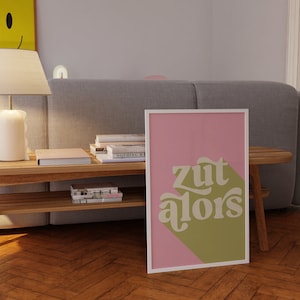 Zut Alors French Print French Sayings French Wall Art Retro Poster ...