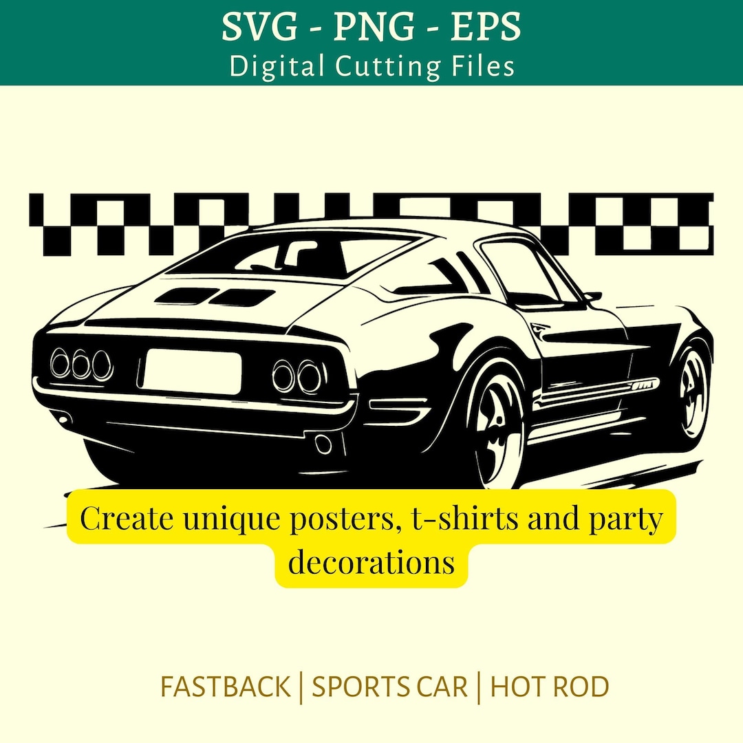Muscle Car SVG: Classic Fastback Cutting Files (digital Download) - Etsy