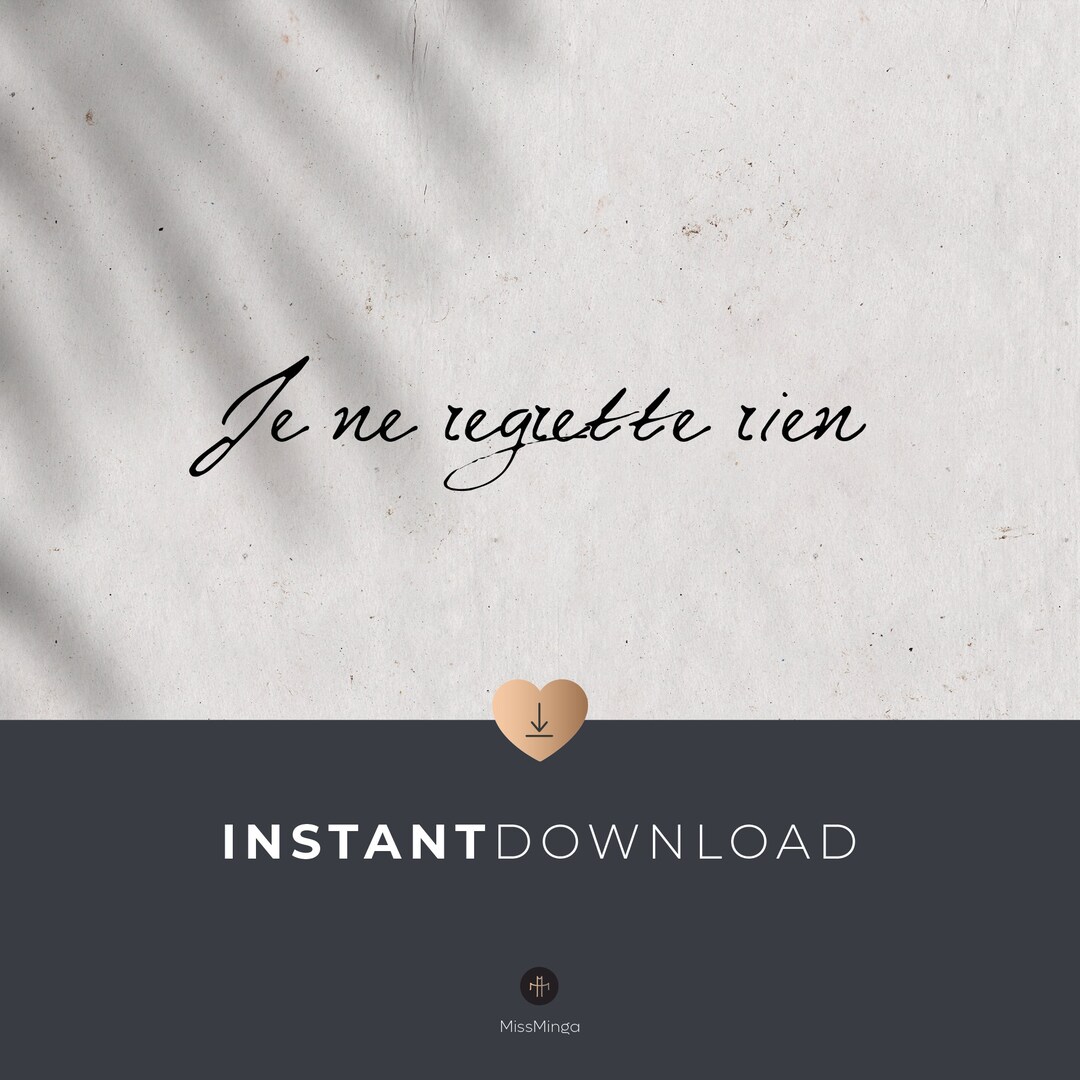 Je Ne Regrette Rien Tattoo Template - Etsy