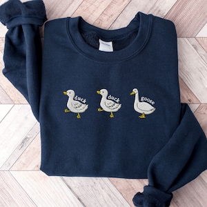 Duck, Duck, Goose Embroidered Silly Goose Sweatshirt, Embroidered Goose ...