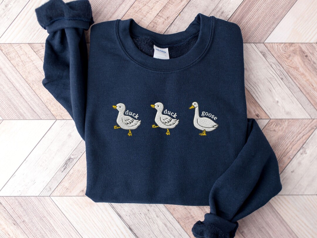 Duck, Duck, Goose Embroidered Silly Goose Sweatshirt, Embroidered Goose ...