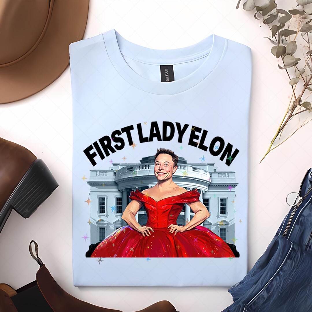 First Lady Elon Anti Trump Png, Anti Trump Shirt Design, Funny Trump ...