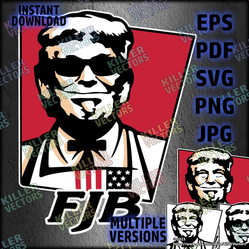Donald Trump KFC FJB Vector Eps Pdf SVG Png Jpg - Etsy