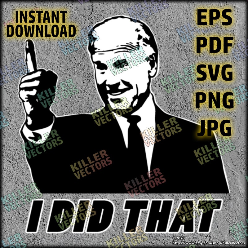 Joe Biden I Did That Sticker - Etsy