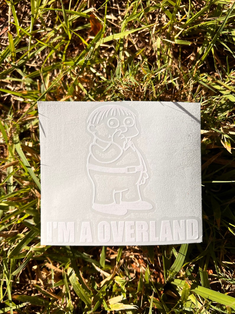 I’M A OVERLAND Decal - Etsy
