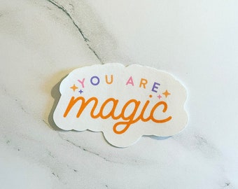 You Are Magic Sticker - Etsy