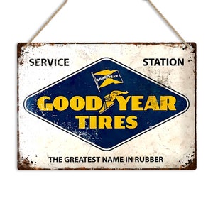 Goodyear Tires Metal Tin Wall Sign, Vintage Car Advert Plaque, Man Cave ...