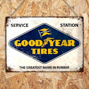 Goodyear Tires Metal Tin Wall Sign, Vintage Car Advert Plaque, Man Cave ...
